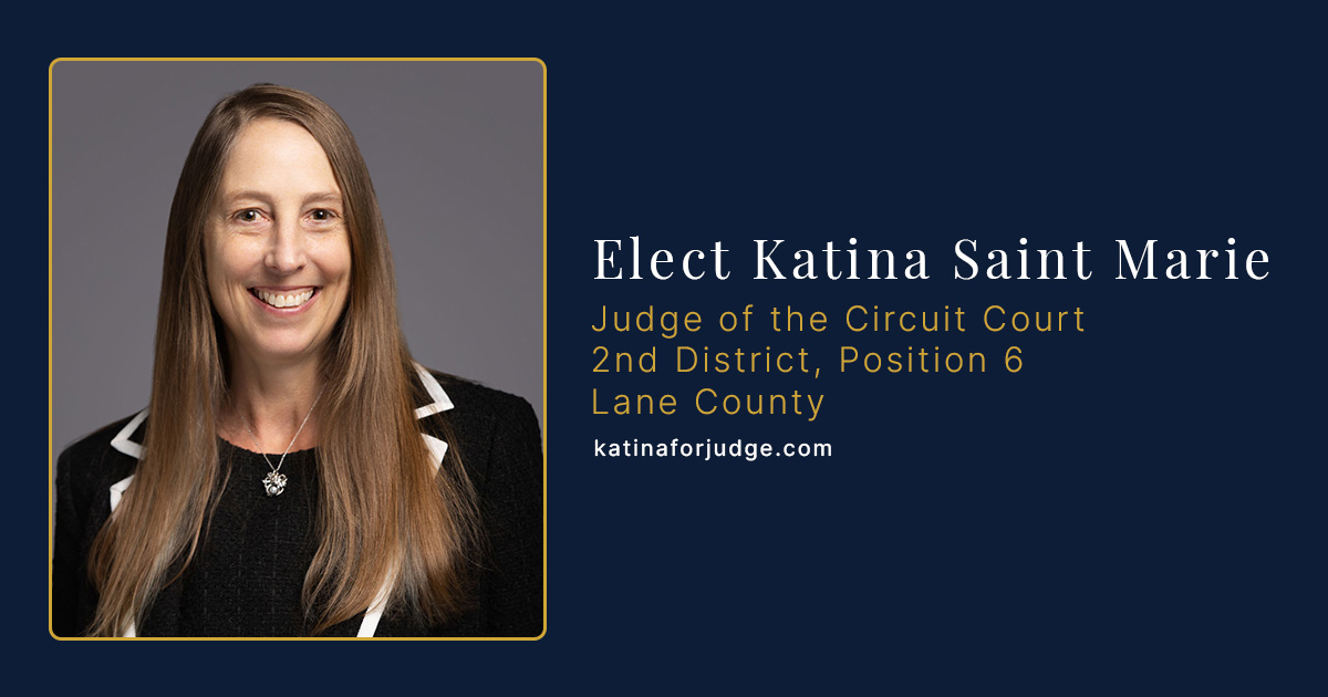 Katina Saint Marie for Judge | Lane County Circuit Court